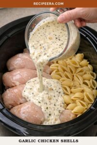 Crockpot Creamy Garlic Chicken Shells | Recipeera